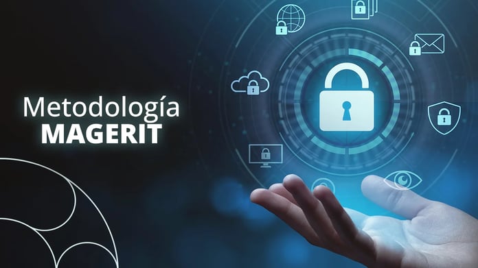 MAGERIT: gestión de riesgos de Seguridad de la Información